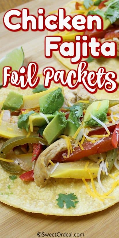 Chicken Fajita Foil Packets | SweetOrdeal.com | Easy Dinner