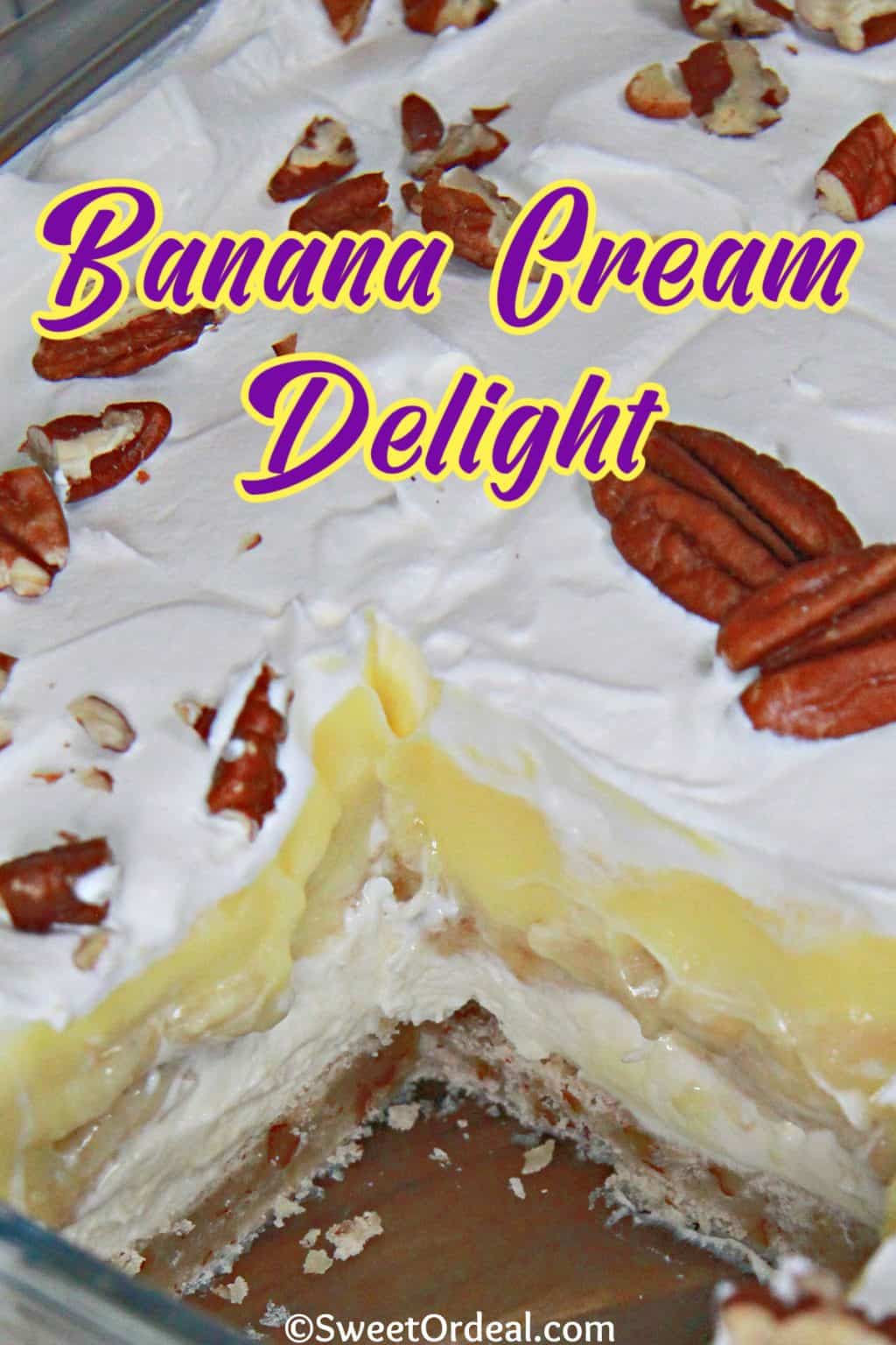Banana Cream Delight | Sweet Ordeal | Dessert